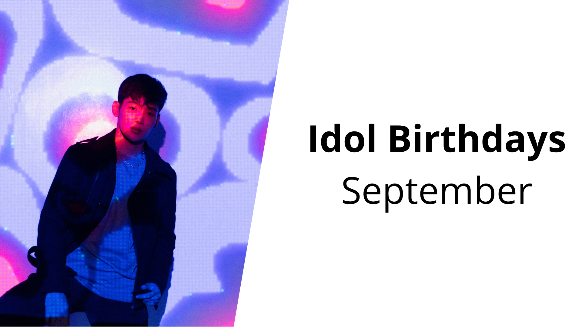 List of Kpop Idols Born in September [Updated] – KoreanxWear